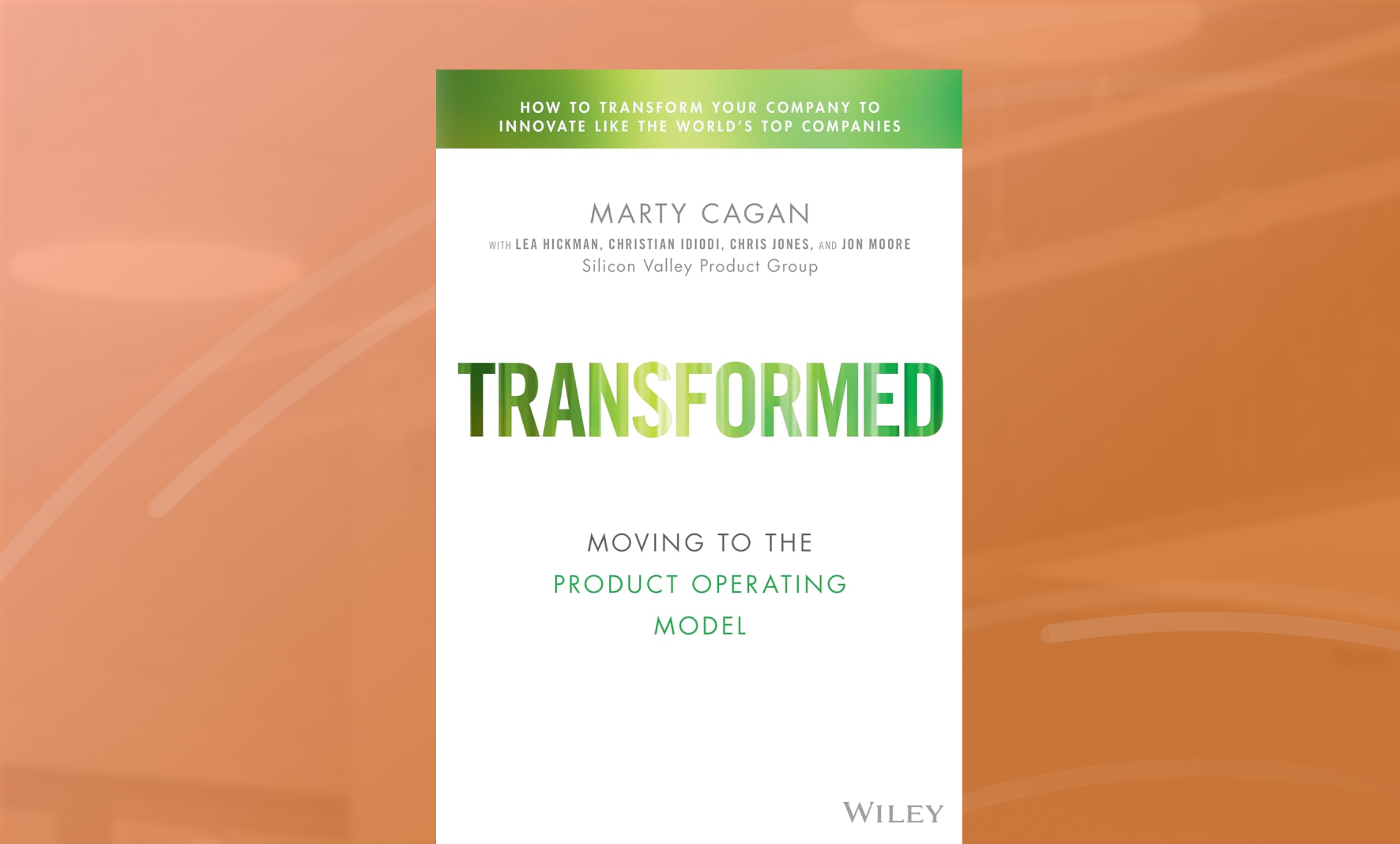 Transformed: Moving to the Product Operating Model