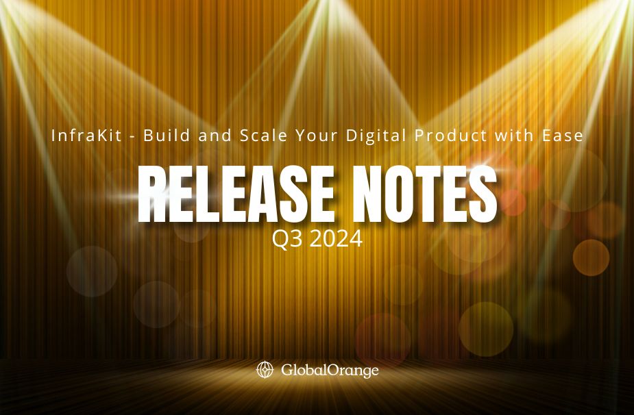 InfraKit - Q3 2024 Release - GlobalOrange